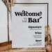 Welcome to the Bar Sign Wedding Signage Drink Sign Open Bar Sign Party ...