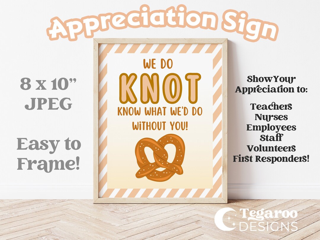 Pretzel Sign | We Do KNOT Know | Snack Bar Sign Appreciation Week ...