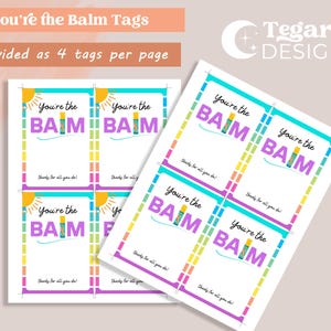You're the Balm! Teacher Appreciation Gift Tags | Printable Chapstick ...