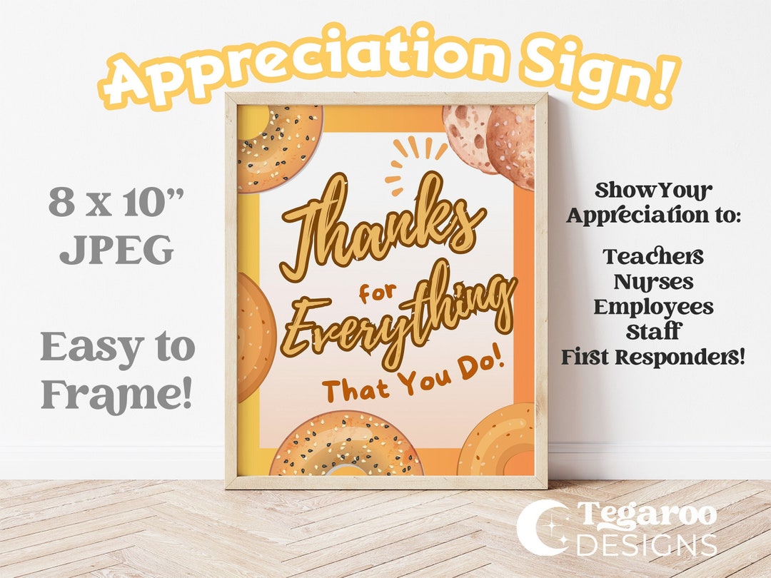 Bagel Sign | Thank You for EVERYTHING | Breakfast Sign | Appreciation ...