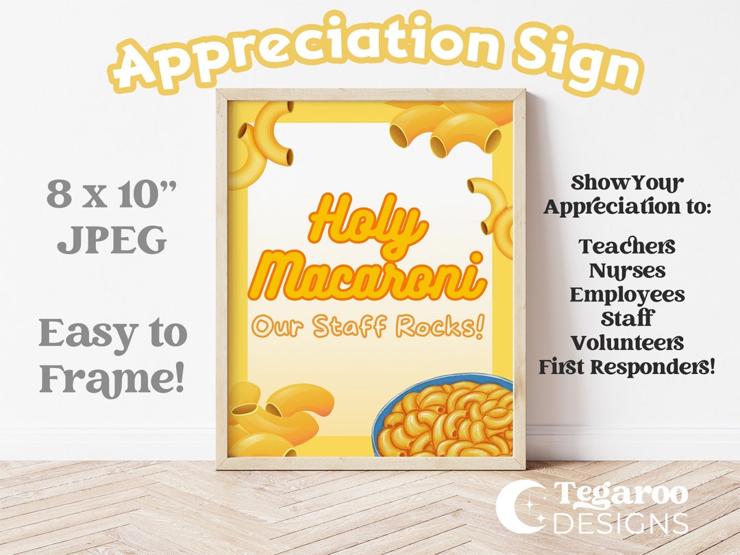 Macaroni Sign | Macaroni Cheese Holy Macaroni | Appreciation Week ...
