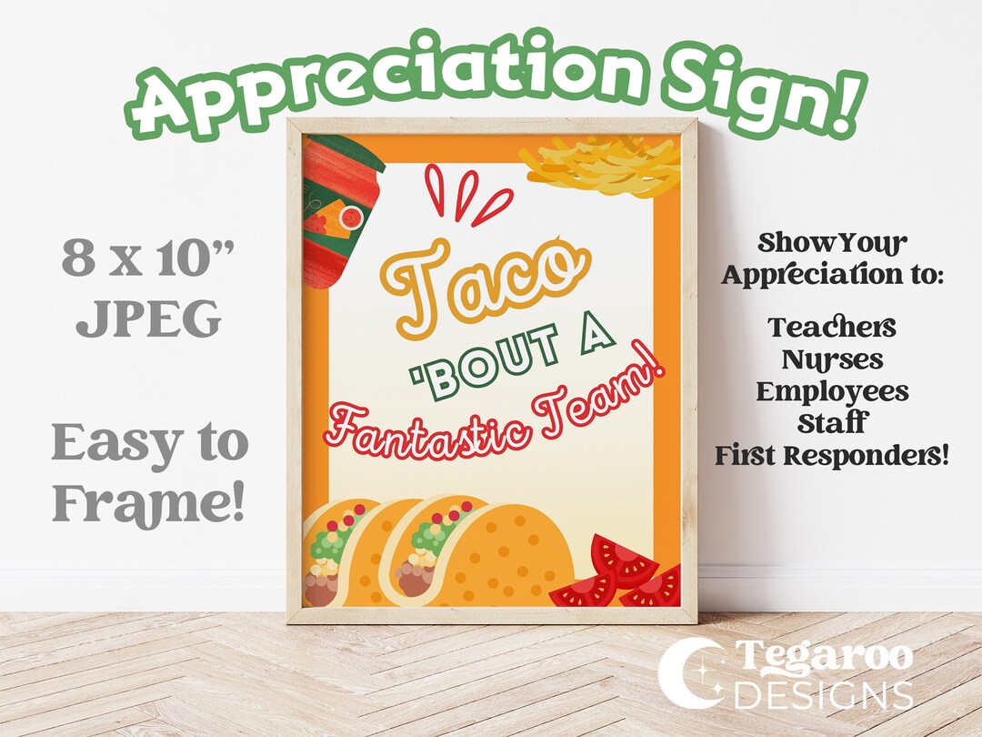 Taco About Sign | Employee Teacher Appreciation Food | First Responders ...