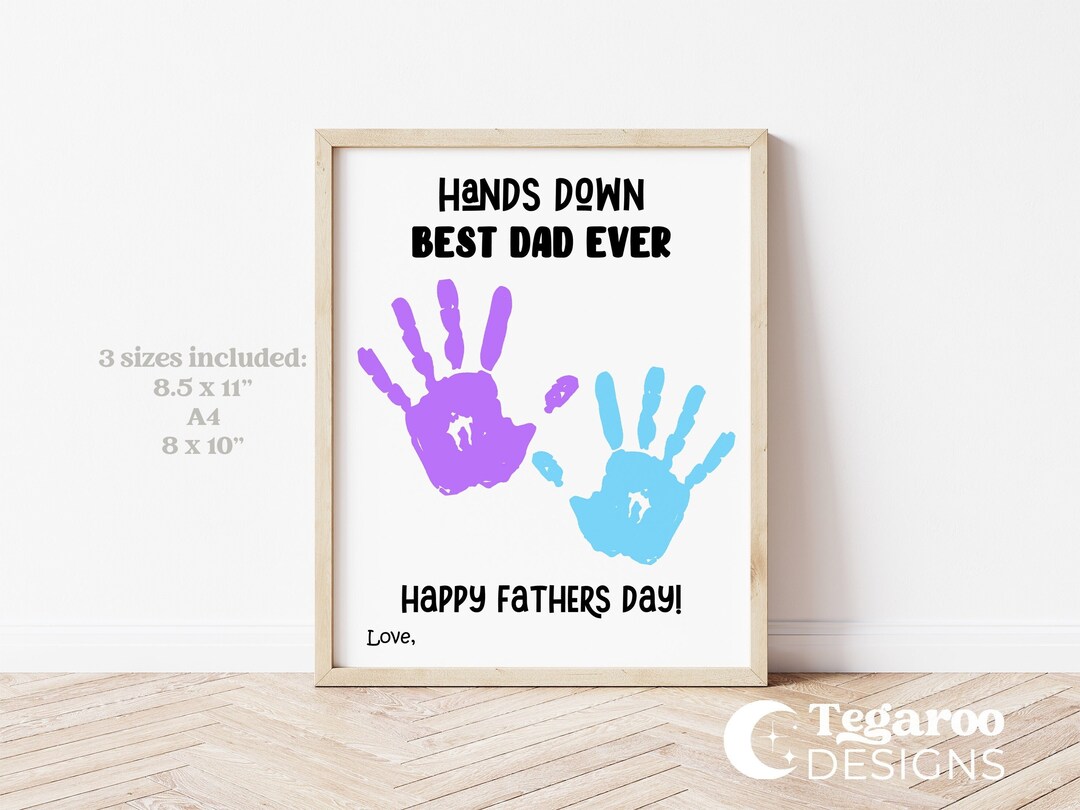 Hands Down Best Dad Ever | Father's Day Gift Present | Hand Print Art ...