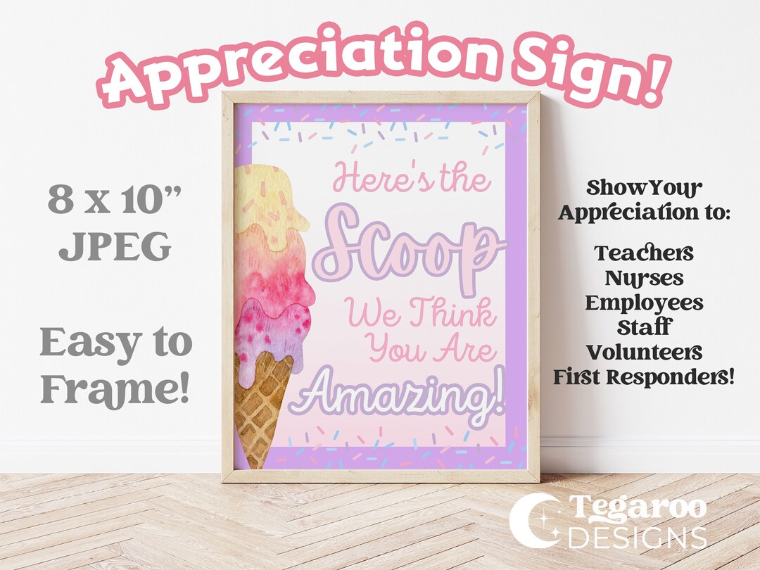 Here's the Scoop Ice Cream Employee Teacher Appreciation Sign | First ...