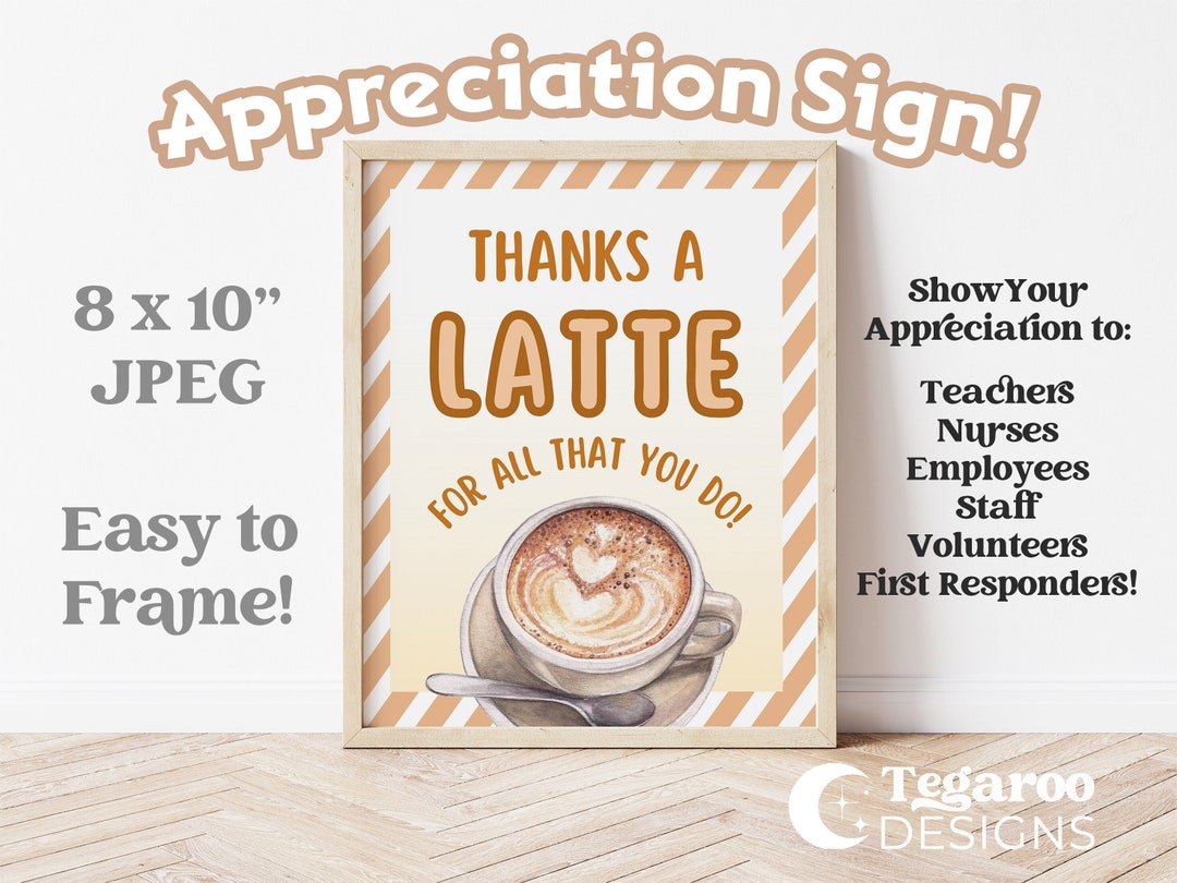 Latte Coffee Bar Sign Employee Teacher Appreciation Sign | Caffeine ...