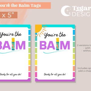 You're the Balm! Teacher Appreciation Gift Tags | Printable Chapstick ...