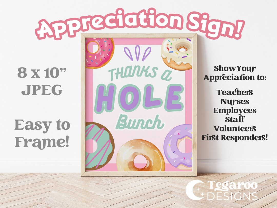 Donut Thanks a Hole Bunch Employee Teacher Appreciation Sign | First ...