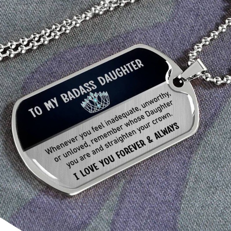 To My Badass Daughter | Your Crown | Graphic Dog Tag Necklace - Etsy