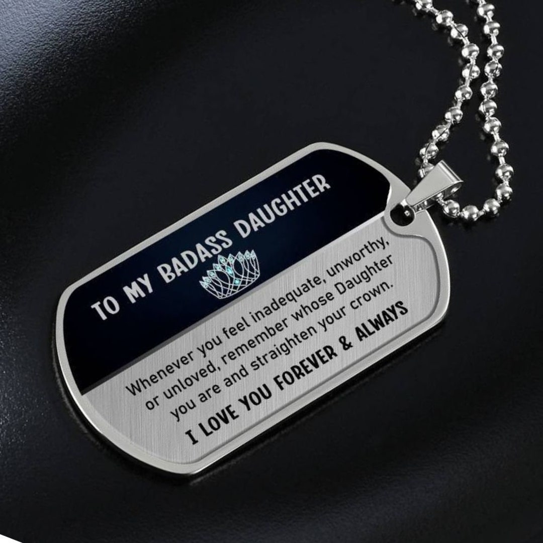 To My Badass Daughter Your Crown Graphic Dog Tag Necklace - Etsy