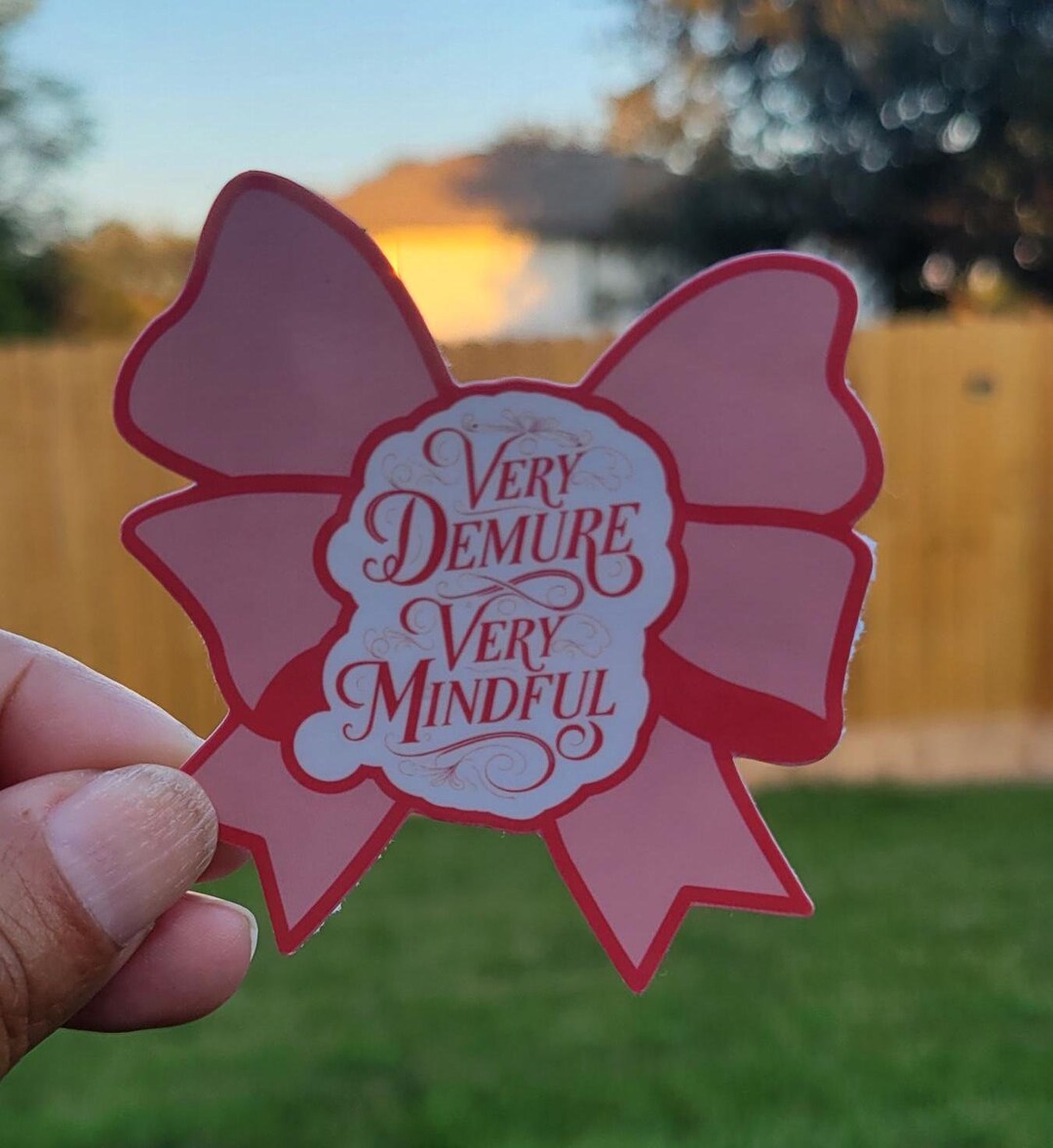 Very Demure, Very Mindful Sticker, Sticker, Trendy Sticker, Pink Bow ...
