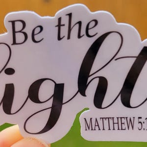 Be the Light Sticker, Matthew 5:14 Sticker, Religious Sticker ...