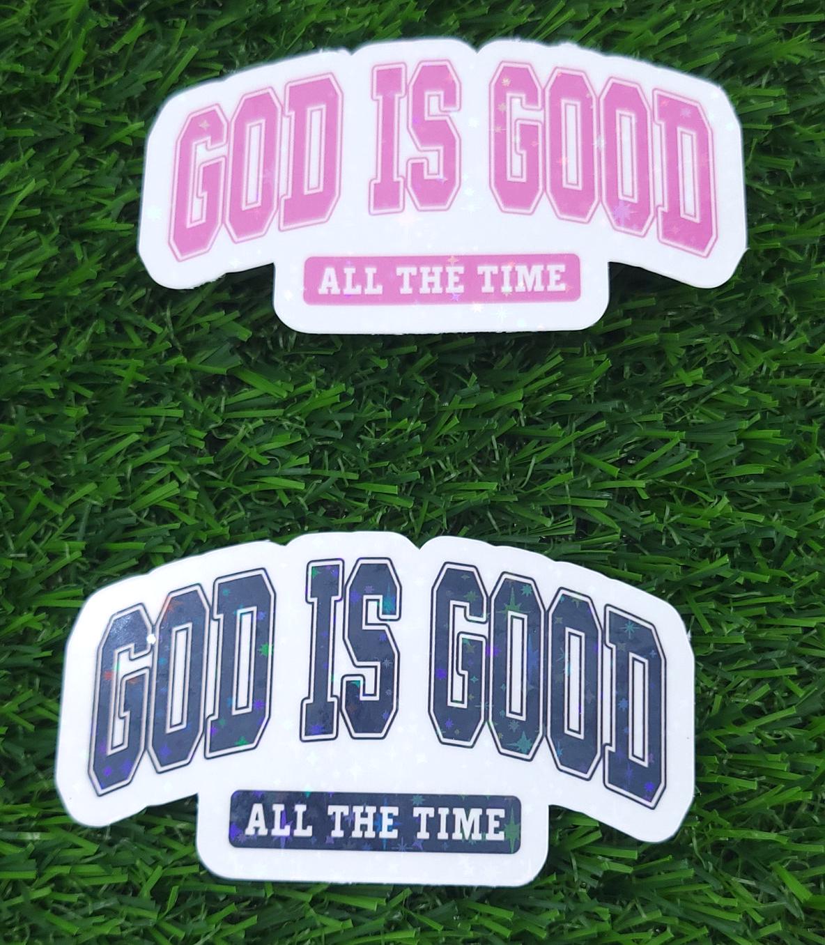 God is Good All the Time Sticker Christian Sticker Religious Sticker ...