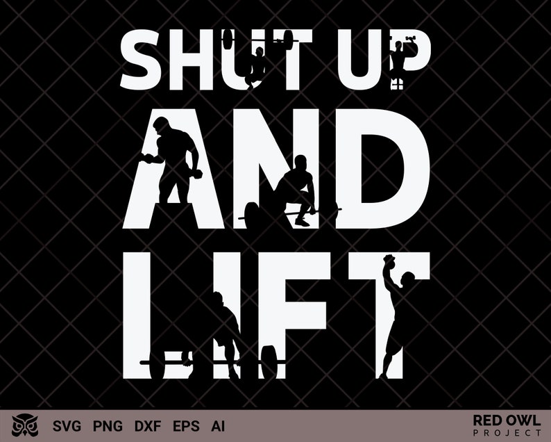 Gym Workout SVG, Shut up and Lift SVG, Training, Barbell Svg ...