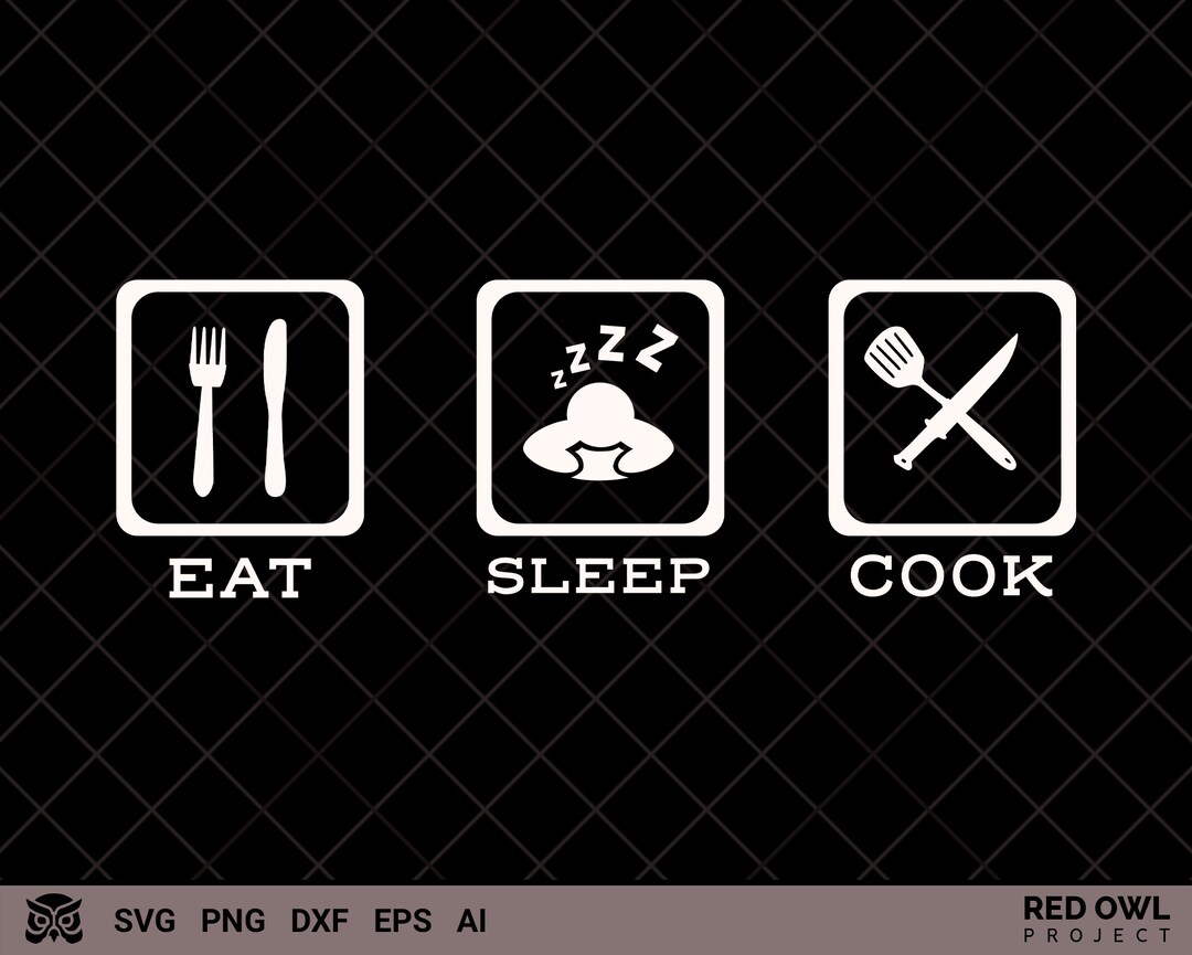 Chef Culinary SVG, Eat Sleep Cook SVG, Cool Funny Culinary Cooking Chef ...
