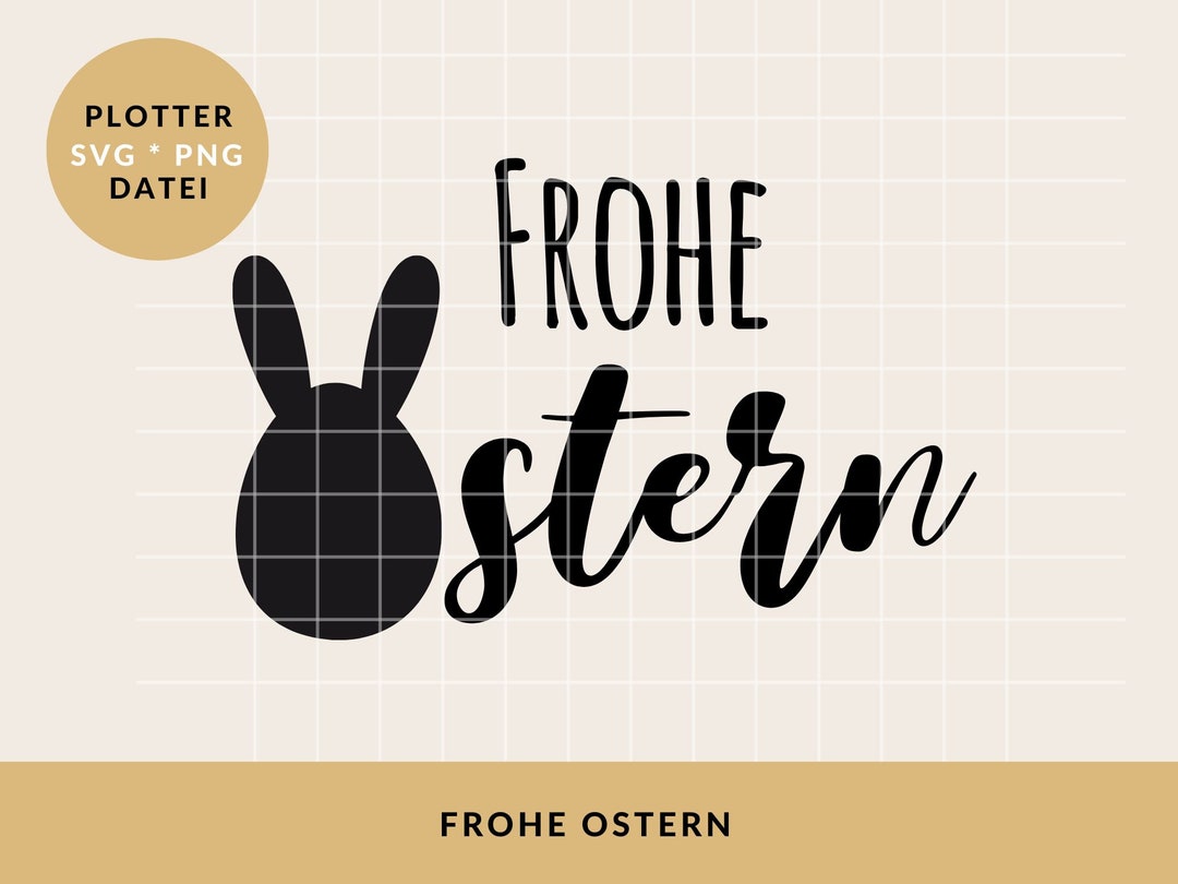 Frohe Ostern Plotterdatei in PNG SVG Mit Hasenohren Frohe - Etsy Australia