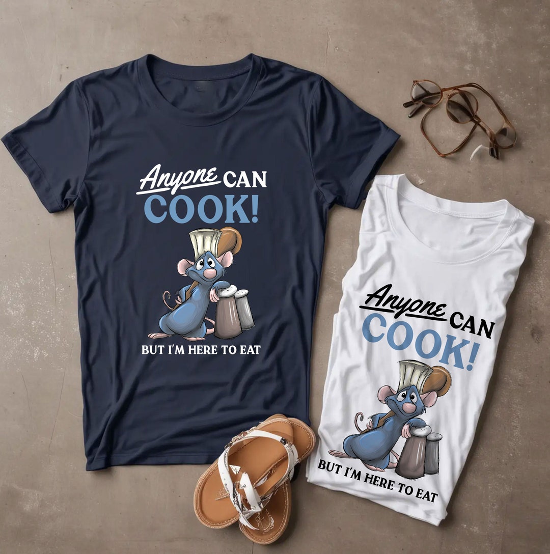 Remy Shirt, Ratatouille Shirt, Disney Food Shirt, Anyone Can Cook Shirt ...