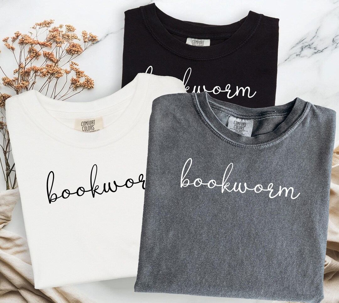 Bookworm Shirt Custom Comfort Colors®, Book Lover Tee, Bookish Outfit ...