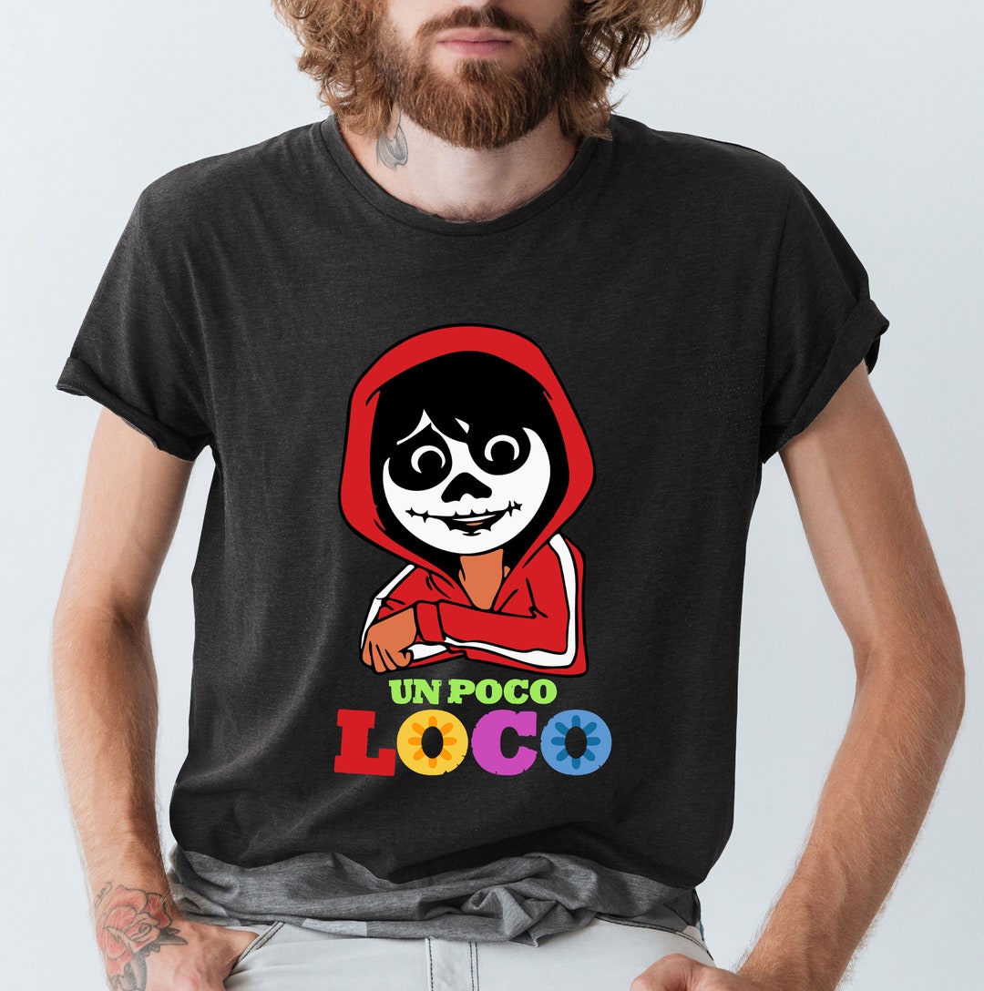 Un Poco Loco Shirt for Kids and Family, Disney Coco Shirt for Birthday, Coco Birthday Shirt ...
