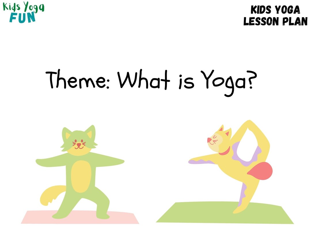 Kids Yoga Lesson Plan - What is Yoga? - Etsy