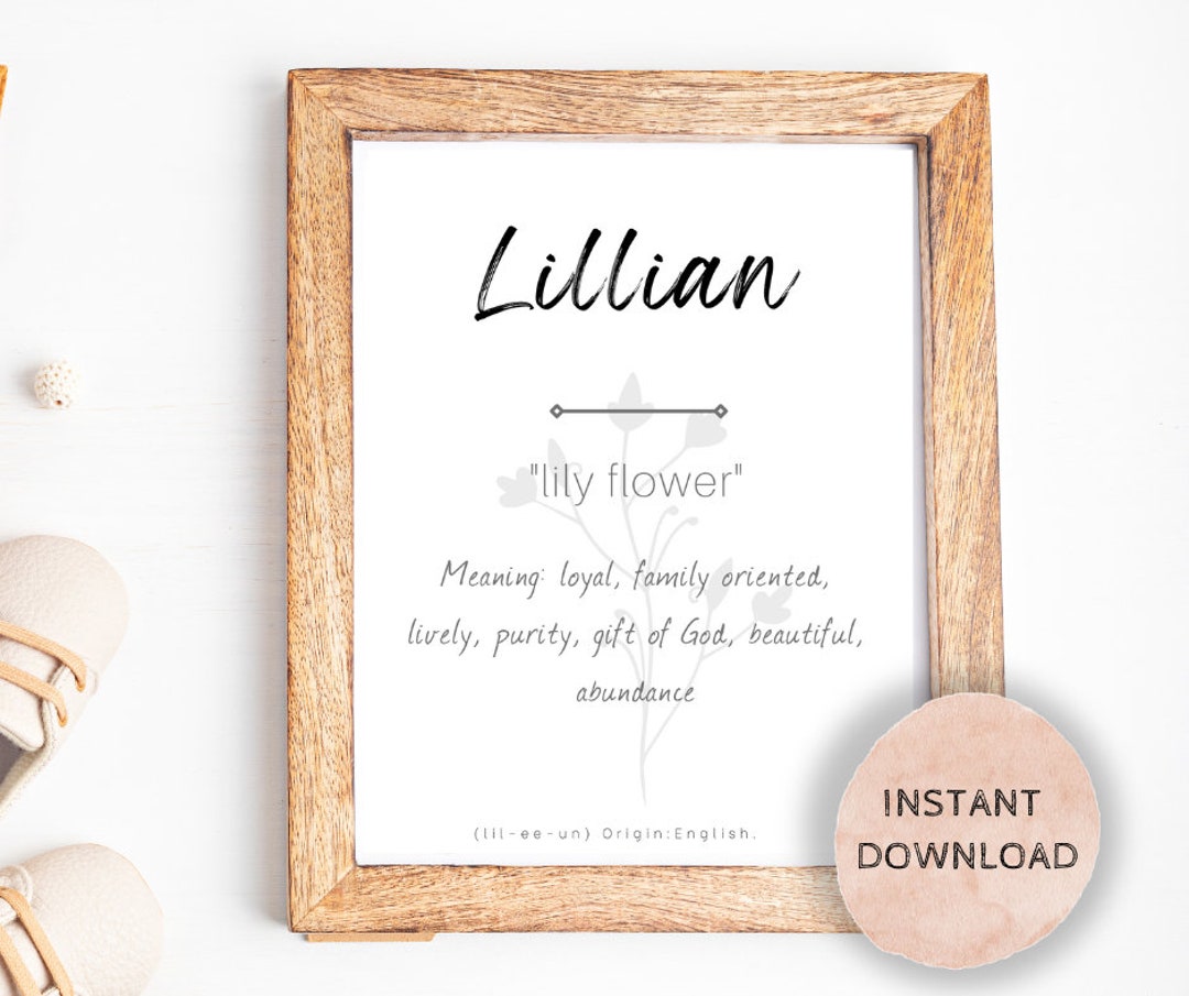 Lillian Name Meaning, Nursery Sign, Printable Baby Name Sign, Instant ...