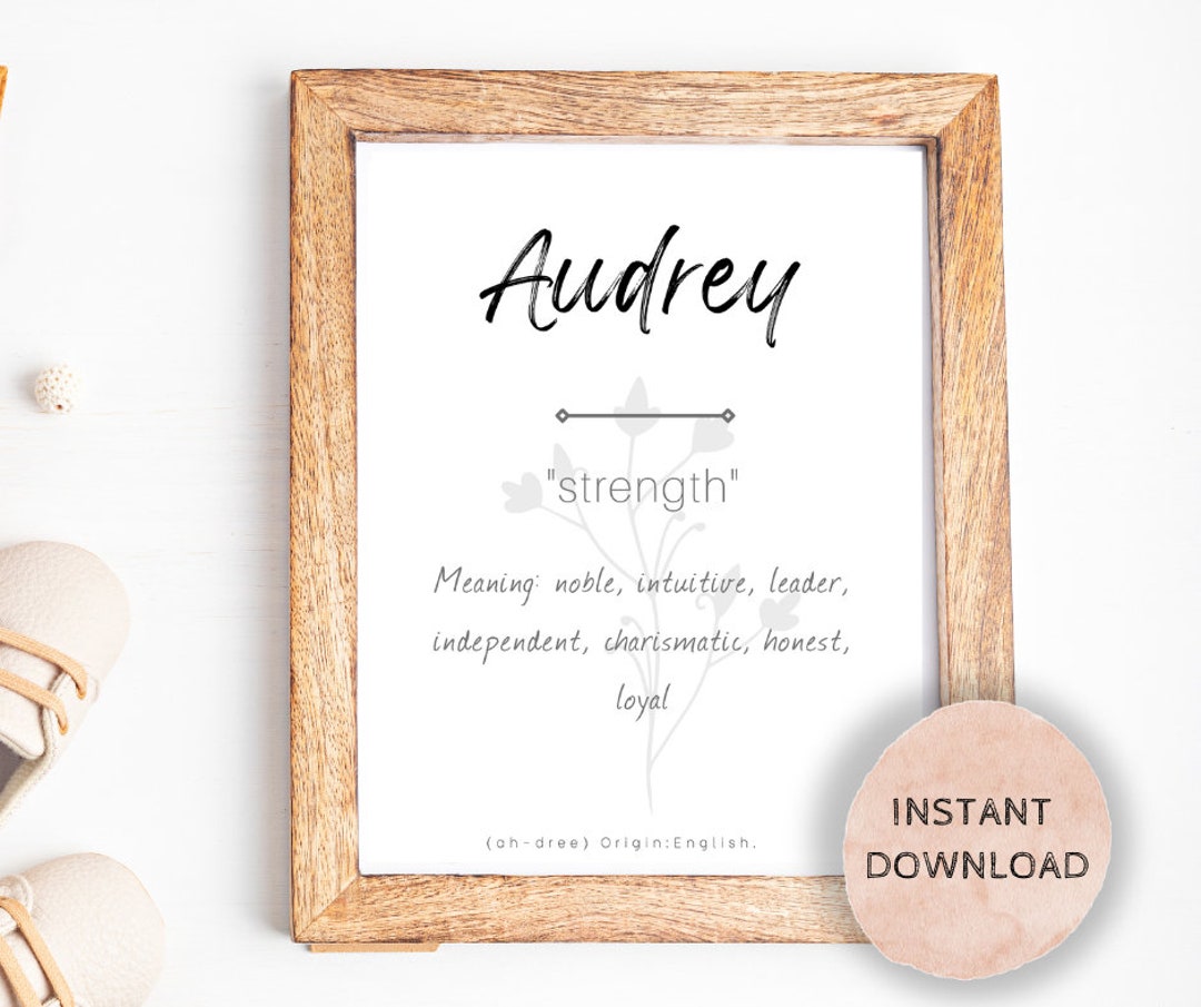 Audrey Name Meaning, Nursery Sign, Printable Baby Name Sign, Instant ...