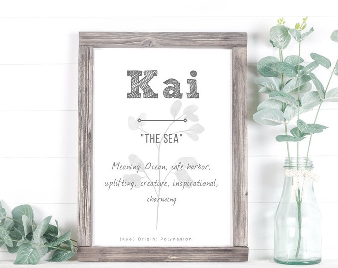 Kai Baby Name Meaning Baby Names Nursery Sign Boy Names Printables ...