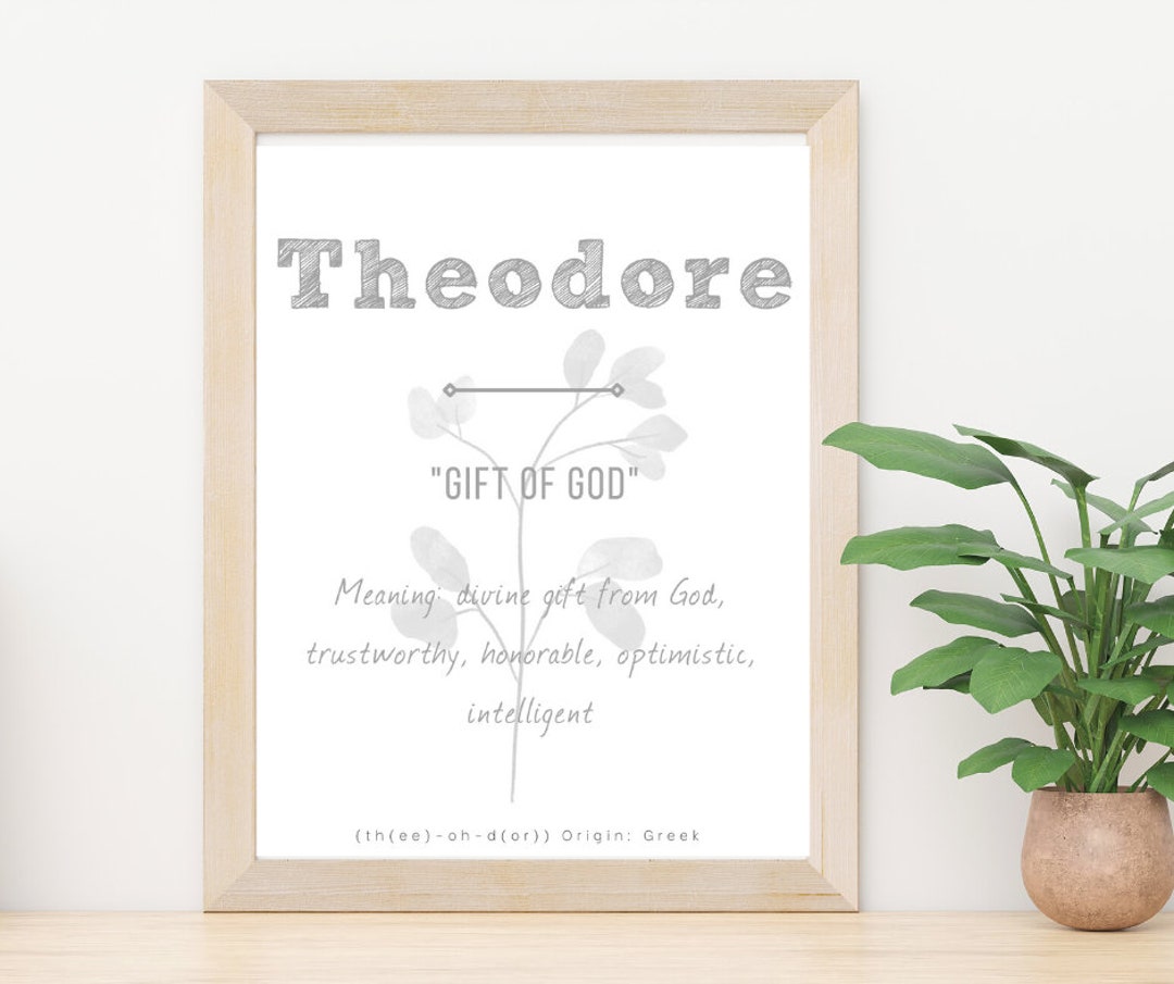 Theodore Baby Name Meaning, Baby Nursery Sign, Boy Names Printable ...