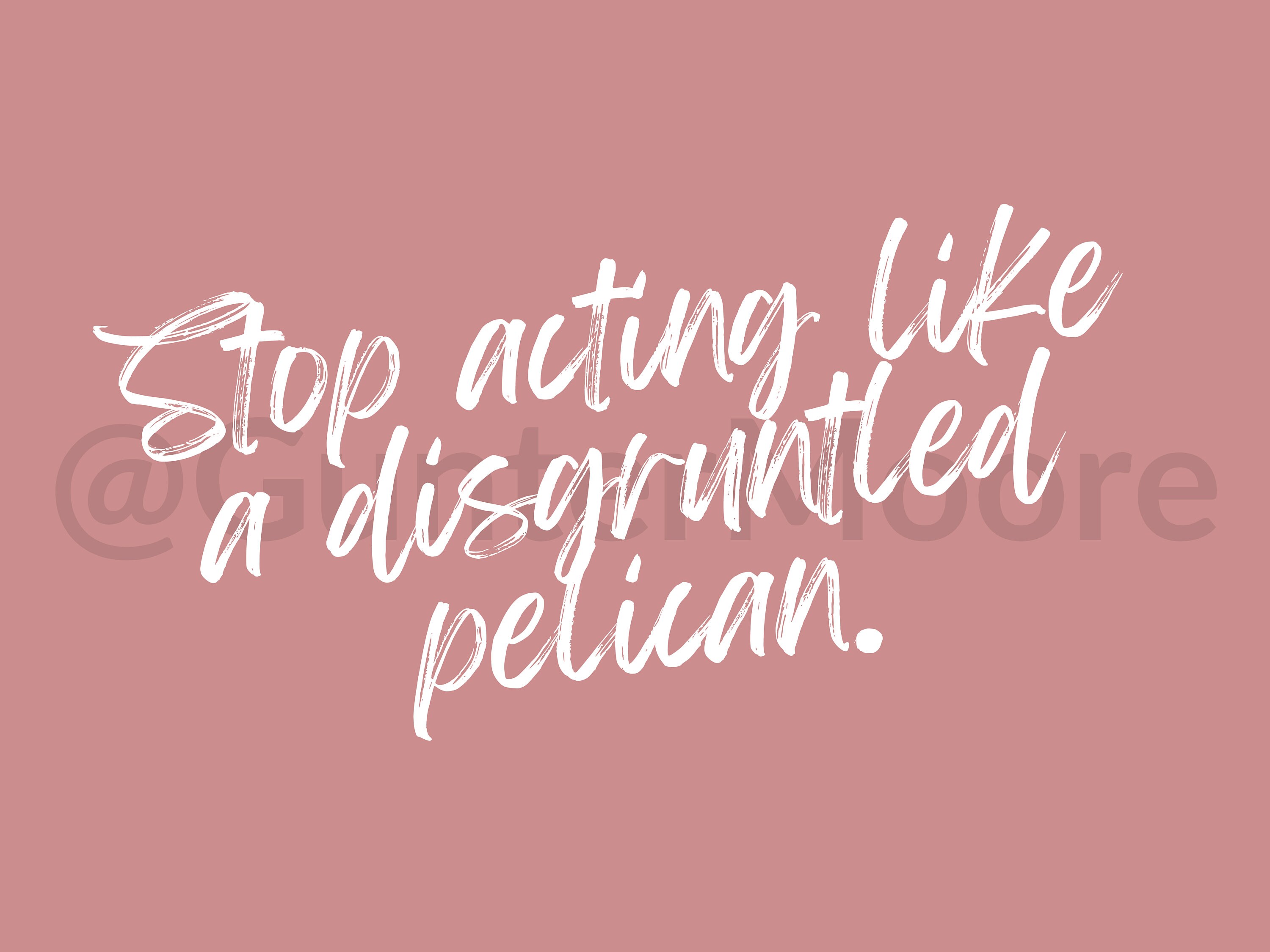 Disgruntled Pelican Moira Rose Quotes Schitt's Creek - Etsy