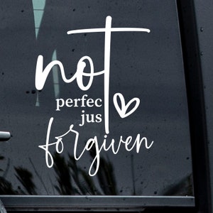 Not Perfect Just Forgiven Cross Decal, Christian Decal, God Car Decal ...