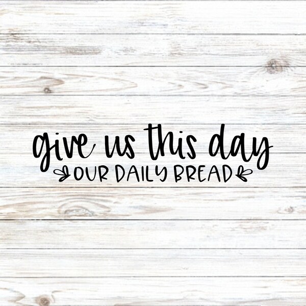 Daily Bread Decal - Etsy