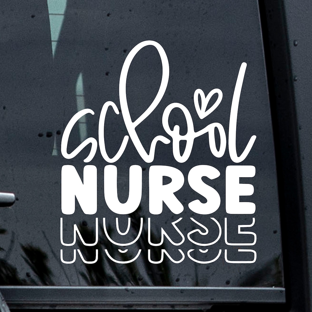 School Nurse Decal, Nurse, Nurse Decal, Nurse Stickers, Nurse Gift ...