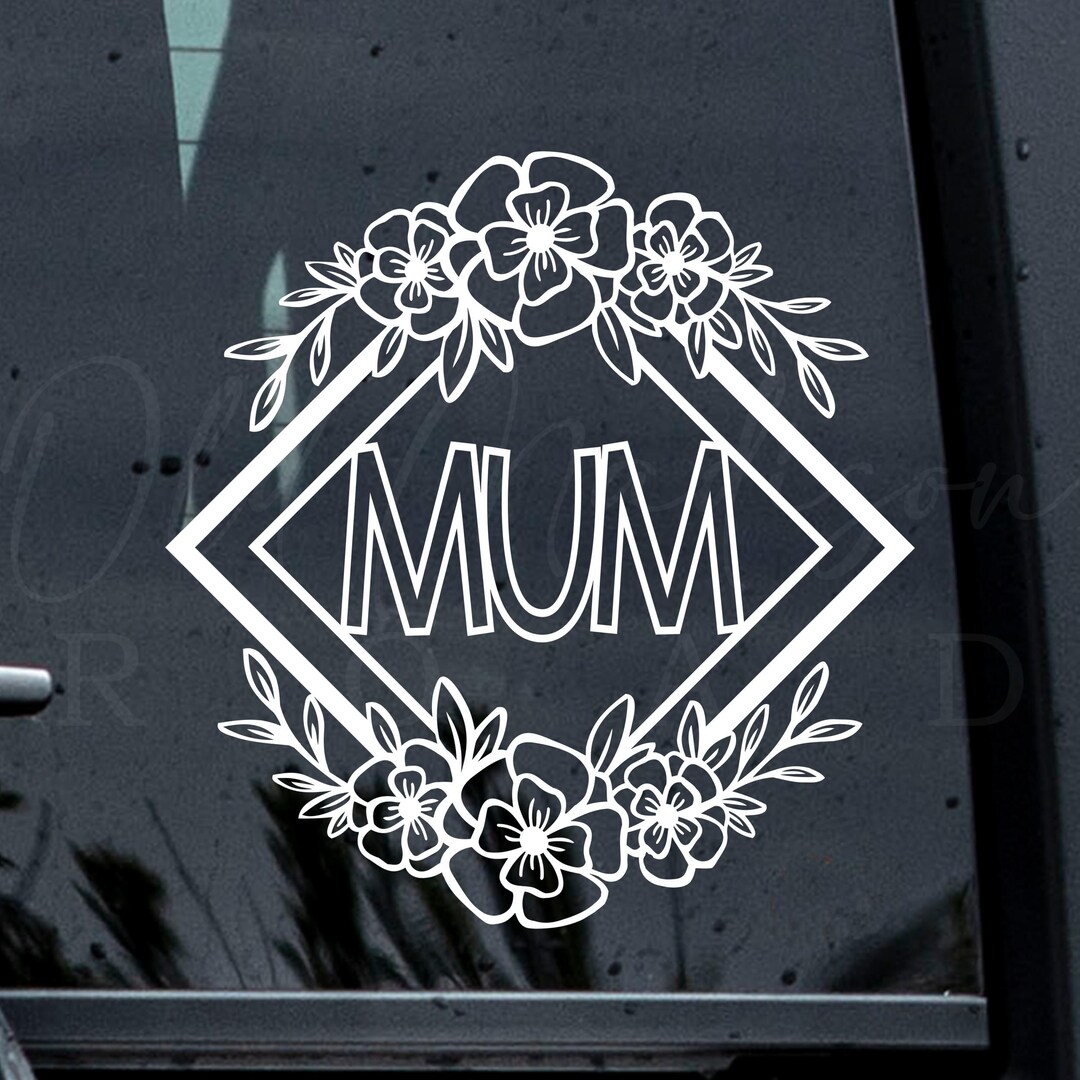 Mum Decal - Mum Floral Decal - Mum Car Decal - Funny Mom Decal - Car ...