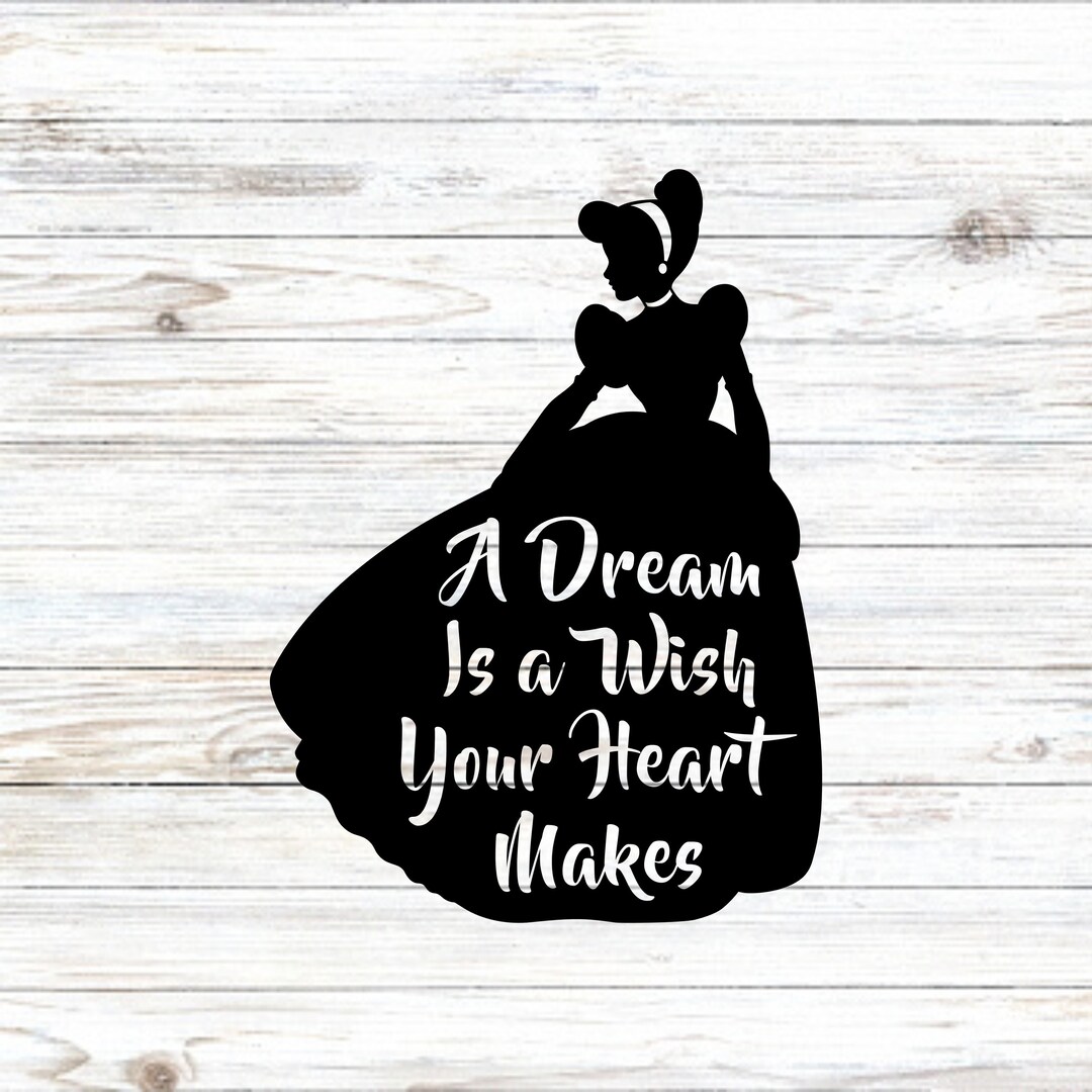 Cinderella A Dream is A Wish Decal Decal Disney Decal Car - Etsy