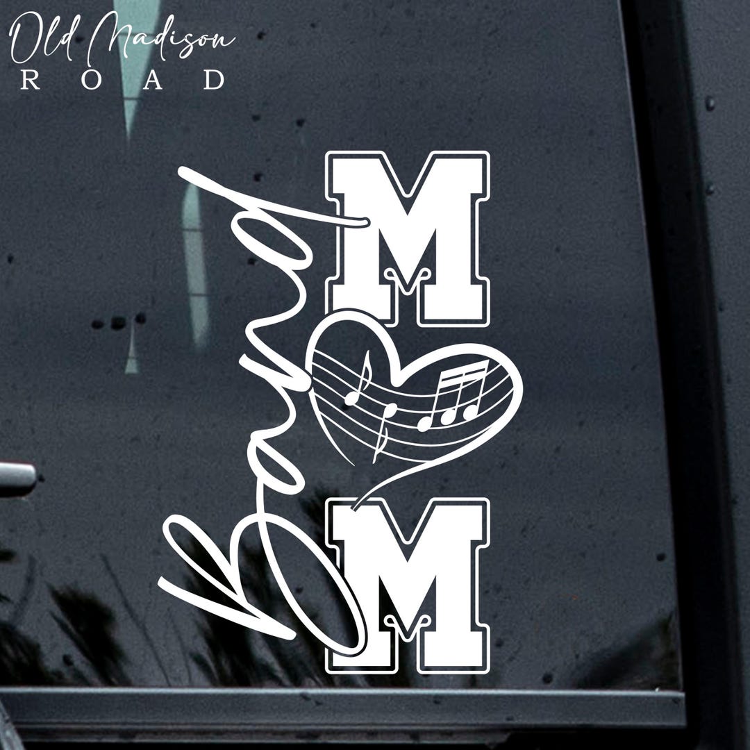 Band Mom Decal - Band Decal - School Band Decal - Mom Decal - Truck ...