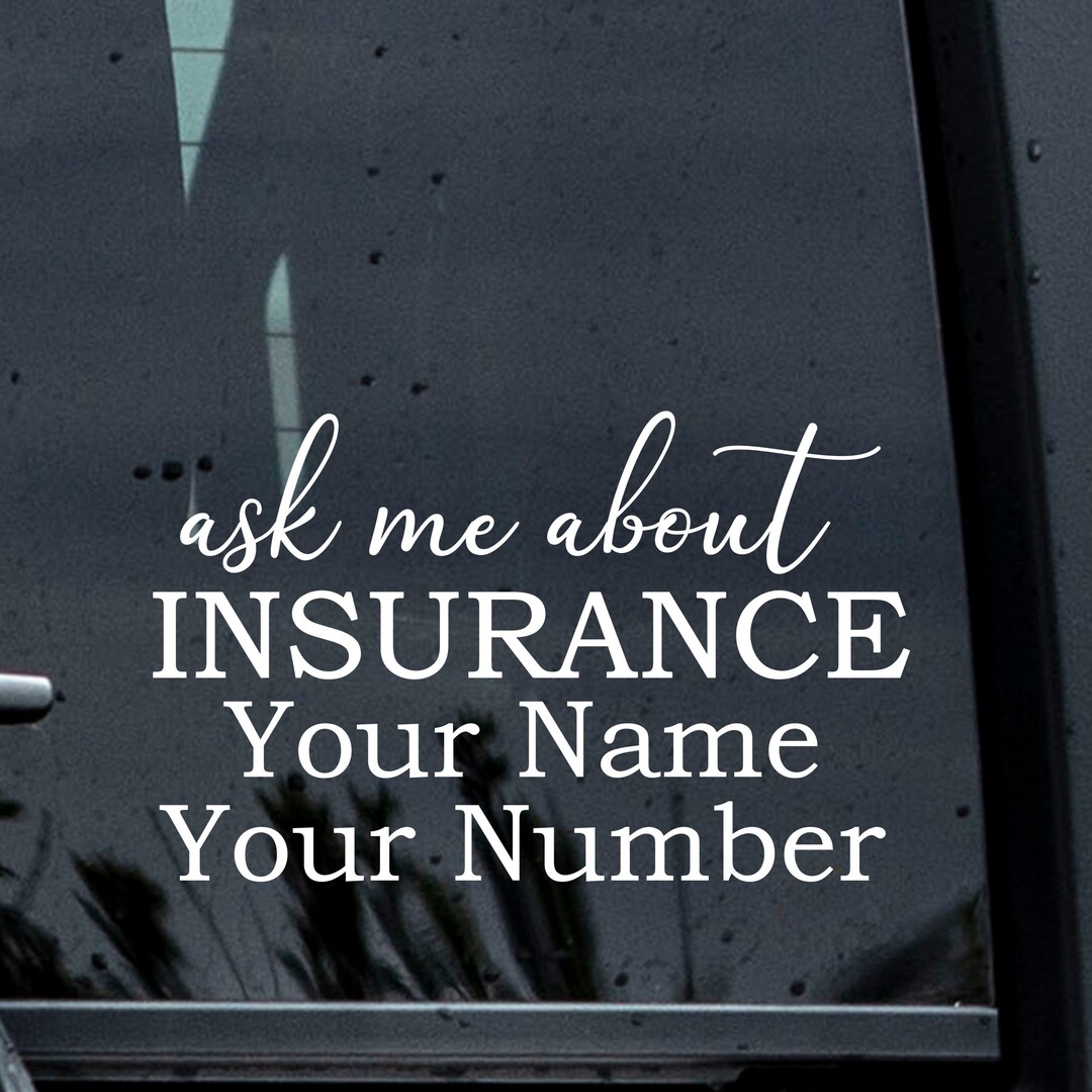 Ask Me About Insurance Decal, Insurance Agent Decal, Insurance Agent ...