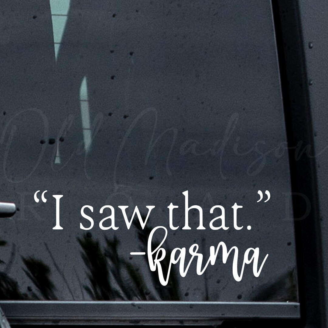 I Saw That, Karma Decal - Karma Decal - Laptop Decal - Personalized ...