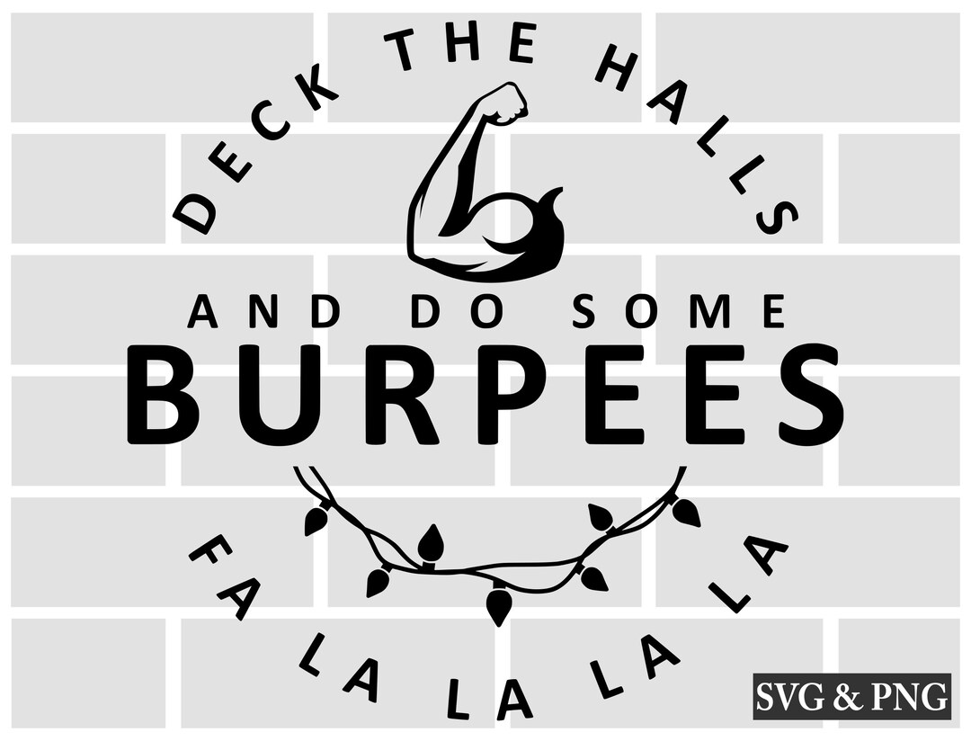 Deck the Halls SVG | Christmas Workout SVG | Holiday Fitness SVG ...