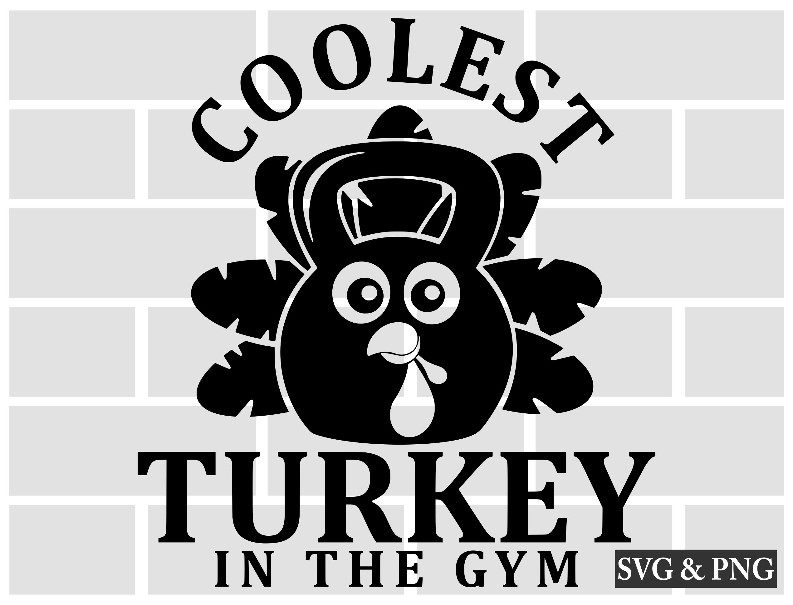 Coolest Turkey in the Gym SVG Thanksgiving Fitness SVG - Etsy