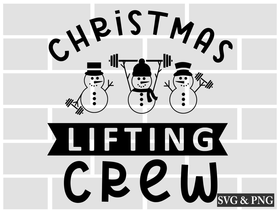 Christmas Lifting Crew SVG Christmas Workout SVG Holiday Fitness SVG ...