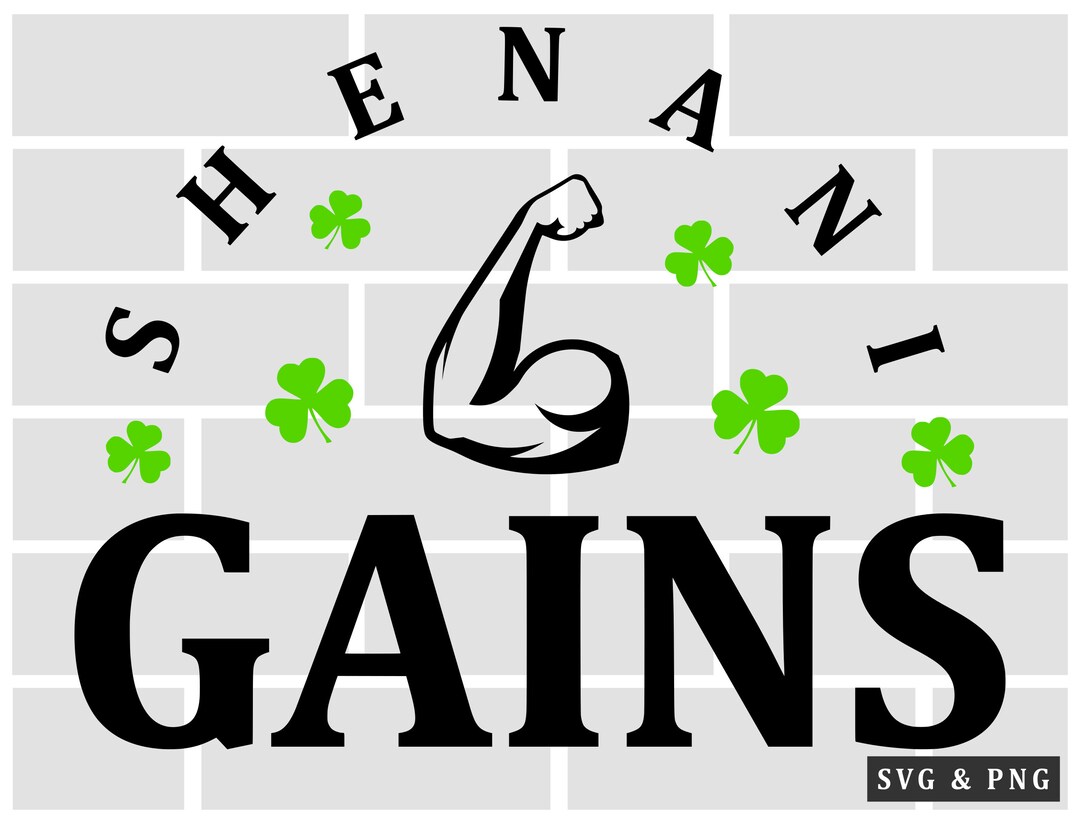 Shenani Gains SVG | St Patrick's Fitness SVG | Shenanigan's SVG | Cute ...