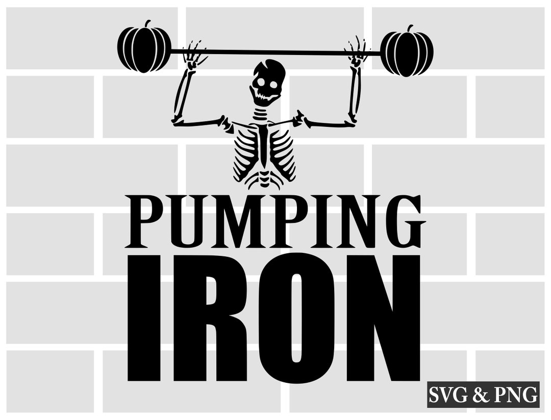 Pumping Iron SVG Halloween Fitness SVG Halloween Workout - Etsy