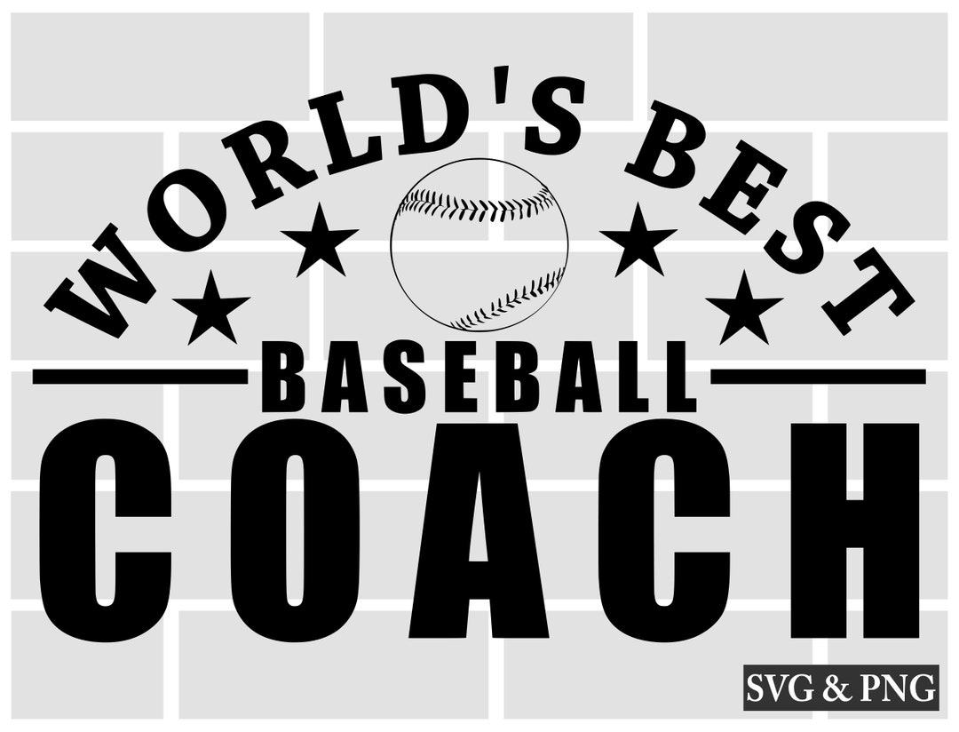 Baseball Coach SVG Worlds Best Coach SVG Baseball SVG Coaching Svg ...