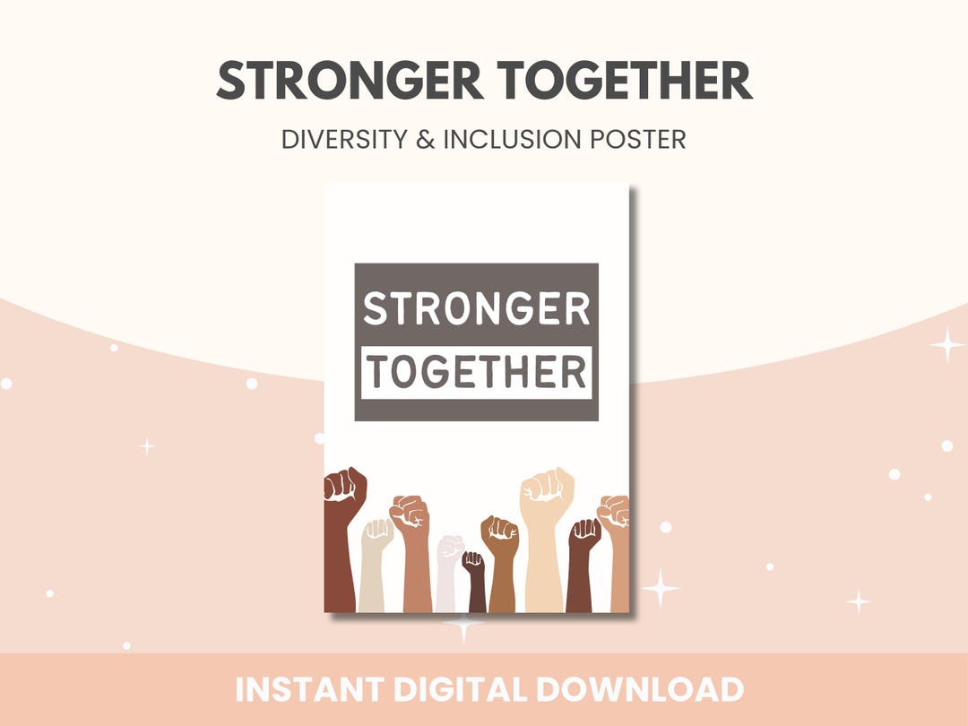 Stronger Together Poster, Inclusive Classroom Art, Diversity Poster ...