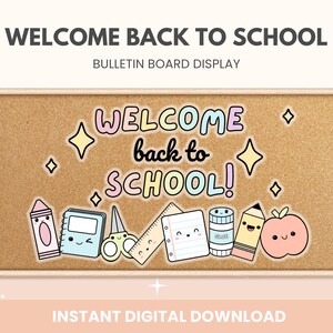 Welcome Back to School Bulletin Board Display Bundle | First Day of ...