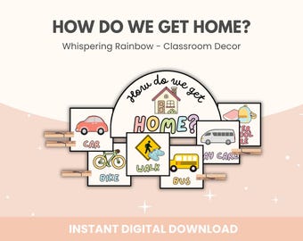 How Do We Get Home Chart, Rainbow Classroom Decor, How We Go Home ...