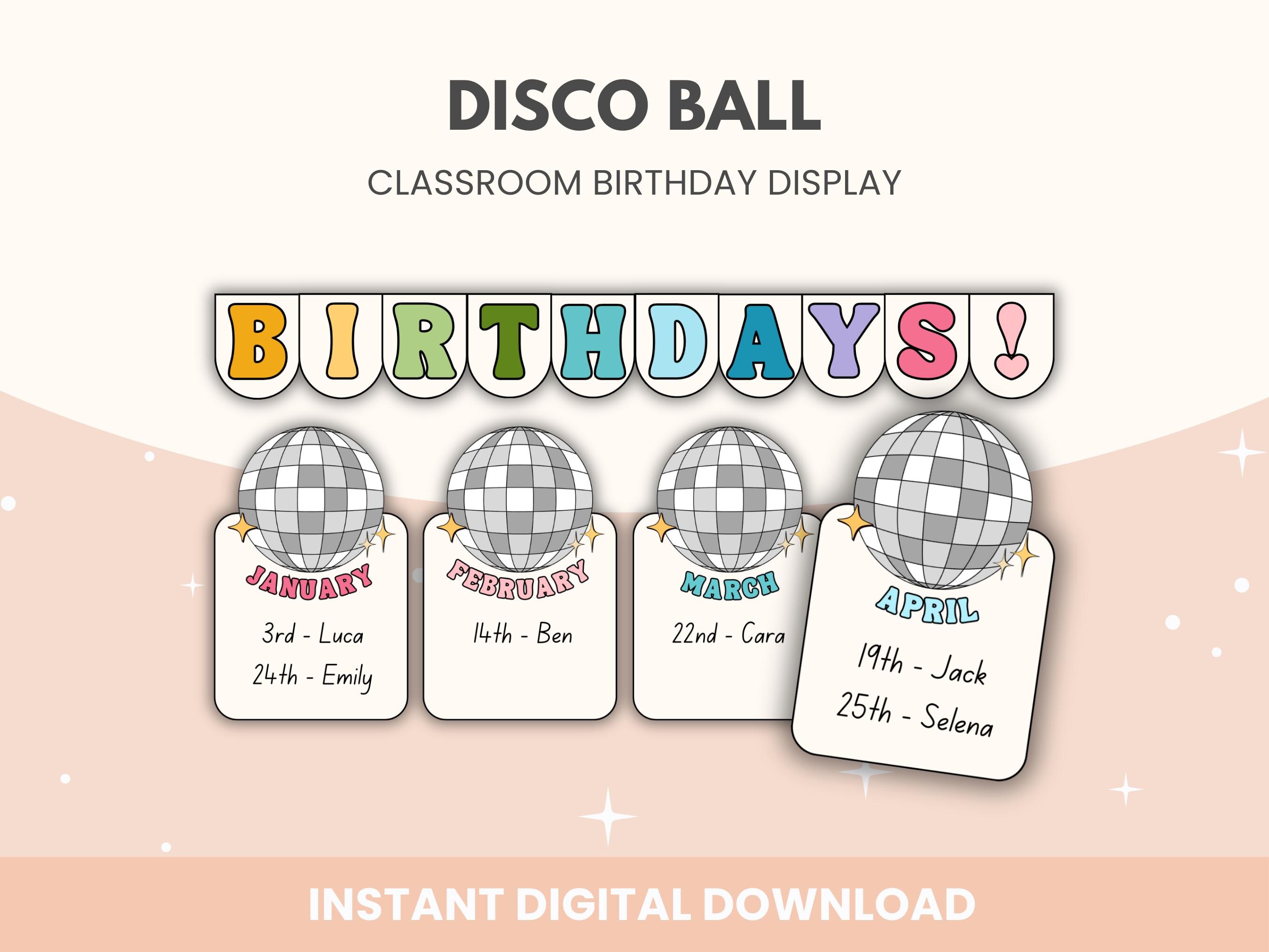 Disco Ball Classroom Birthday Display | Retro Birthday Bulletin Board ...