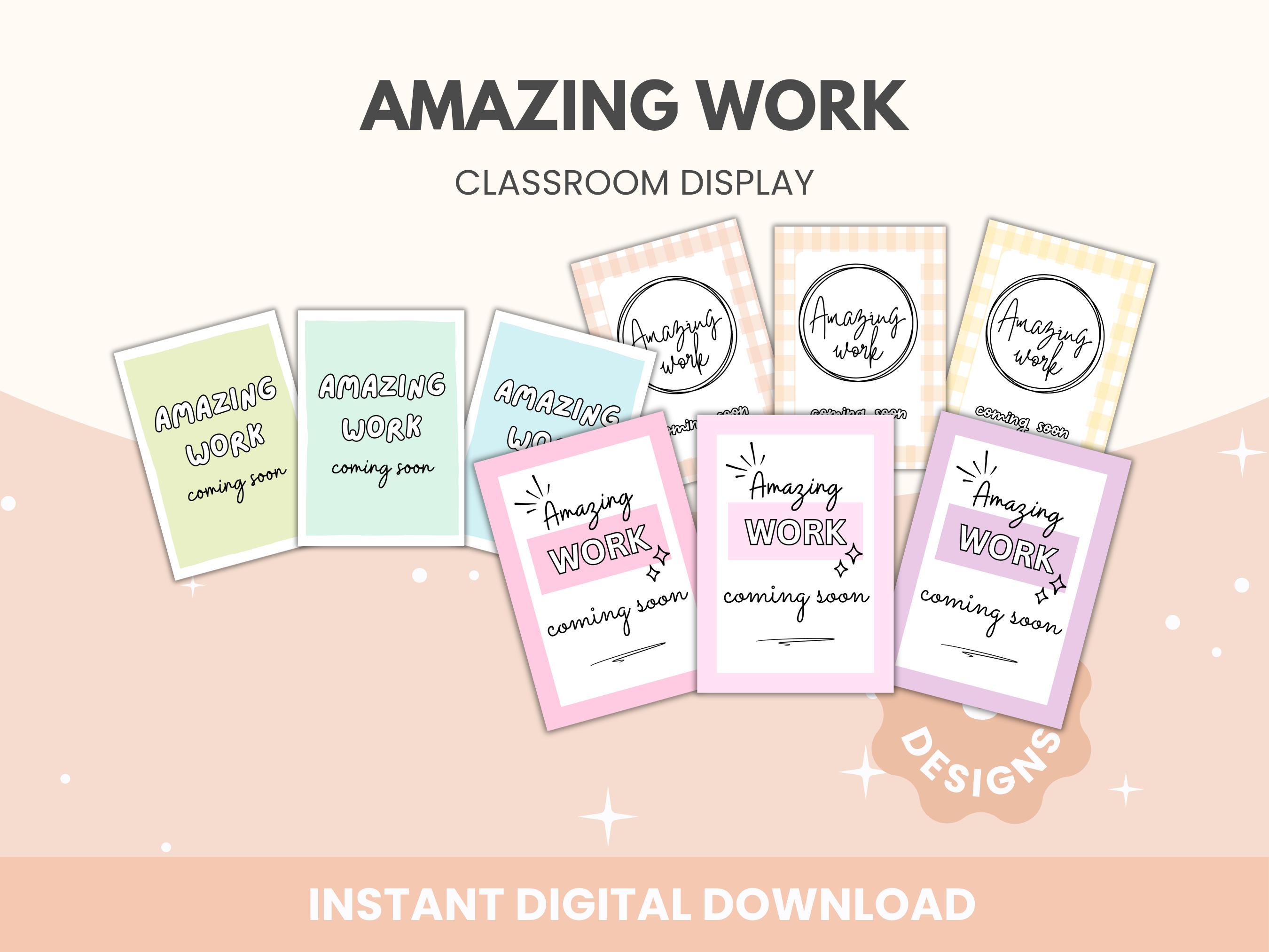 Amazing Work Coming Soon Posters | Classroom Student Work Display ...
