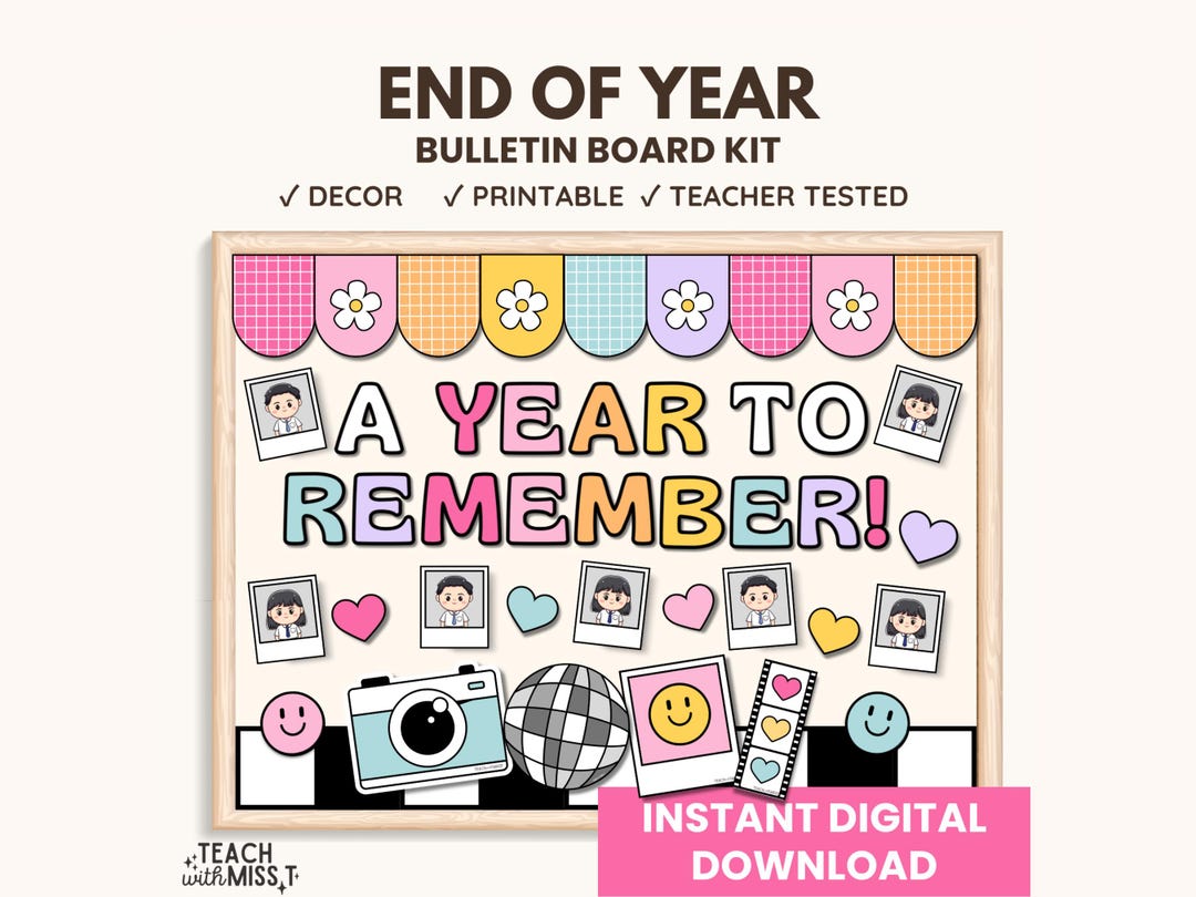 End of Year Bulletin Board Kit: Classroom Decor Printables (digital ...