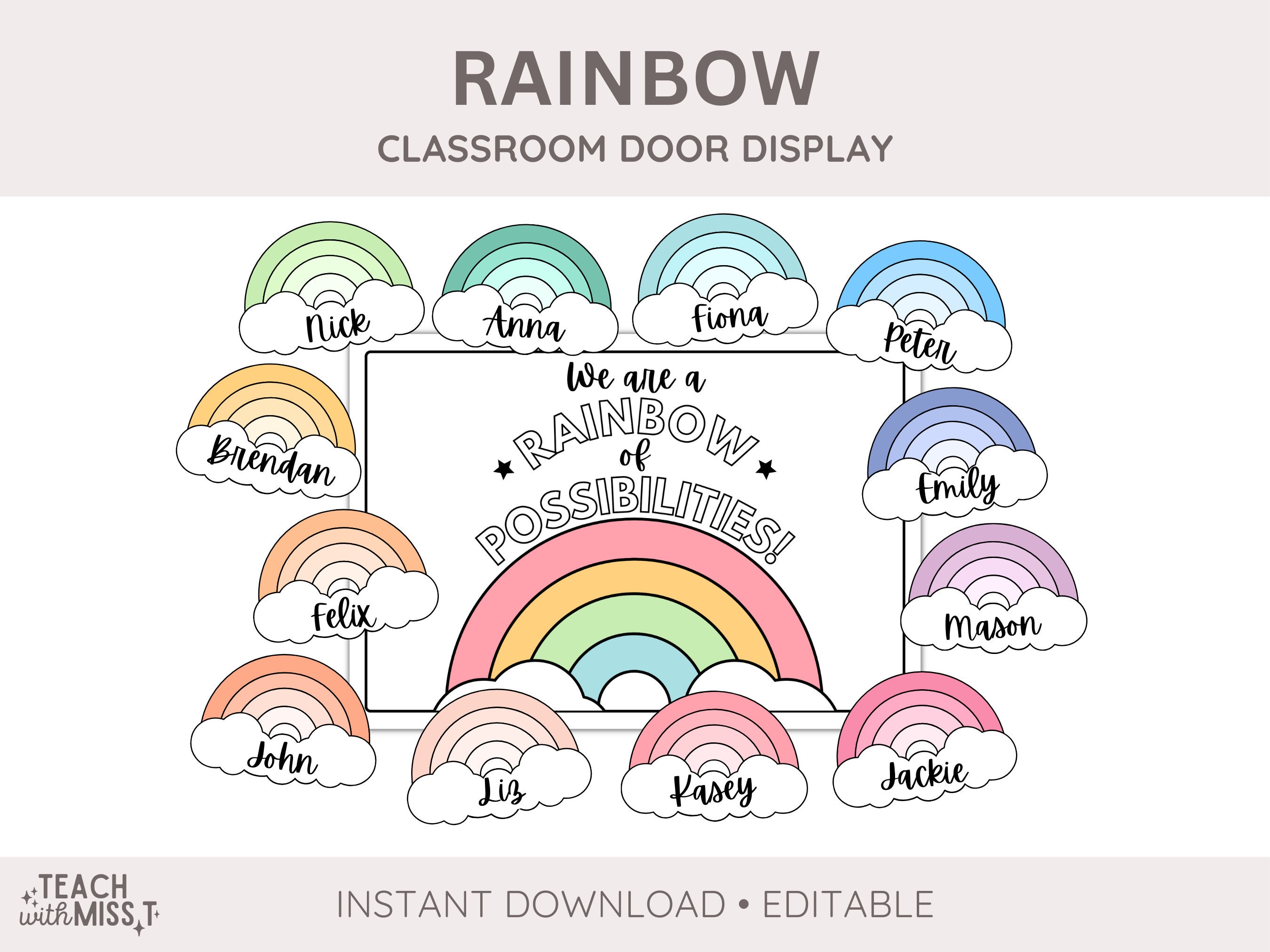 Rainbow Classroom Door Display Editable Bundle We Are a Rainbow of ...