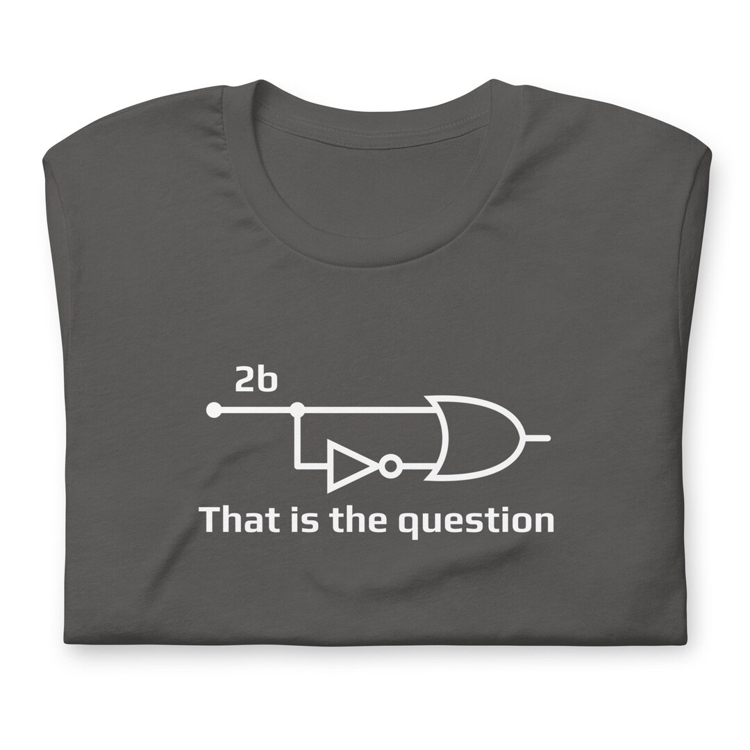 To Be or Not to Be Electrical Engineering Circuit T-shirt - Circuit ...